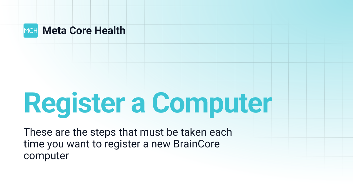 Register a Computer | Meta Core Health